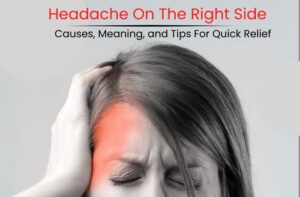 Headache on the Right Side: Causes, Meaning, and Tips for Quick Relief ...