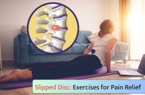 Slipped Disc: Effective Exercises for Pain Relief – Dr. Ninad Patil